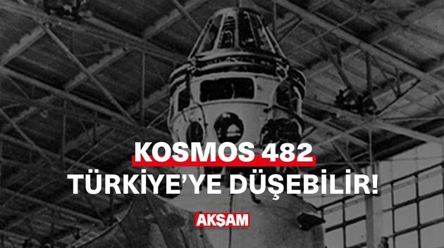 Kosmos 482 Türkiye'ye düşebilir!