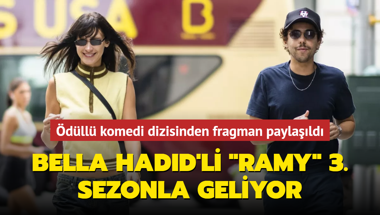 "Ramy" dizisinin Bella Hadid'li 3. sezonundan fragman yayınlandı