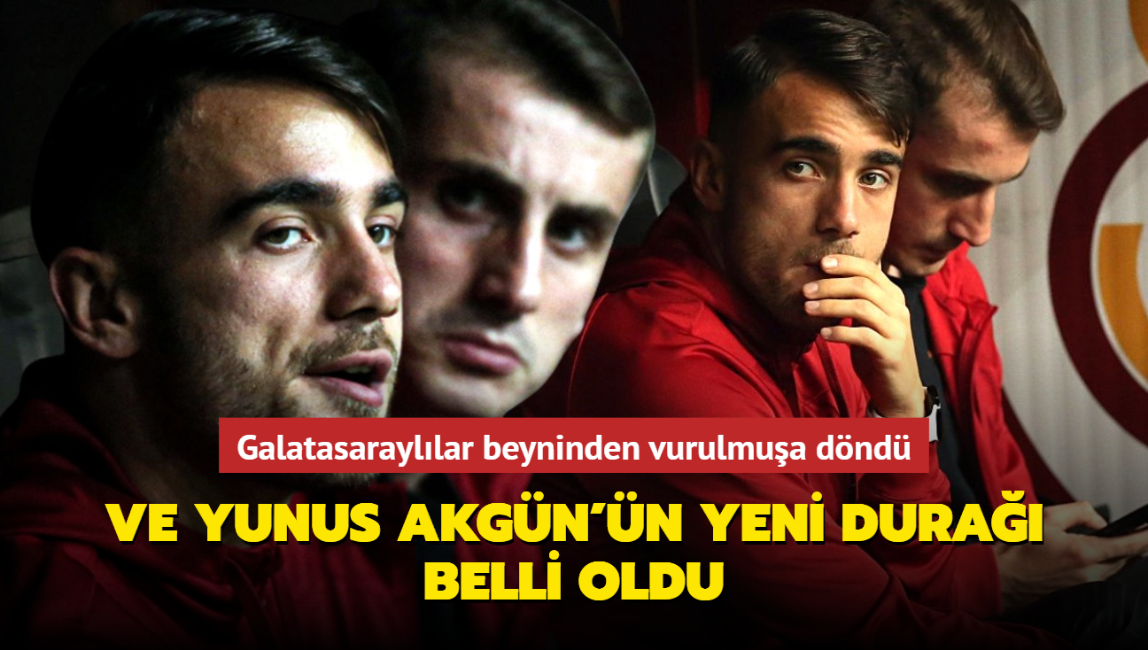 Ve Yunus Akgün'ün yeni durağı belli oldu! Galatasaraylılar beyninden ...