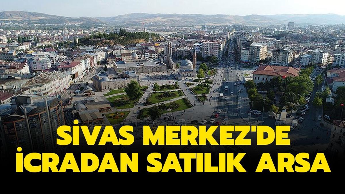 Sivas Merkez'de arsa ve fabrika icradan satılık!