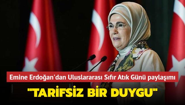 Emine Erdoğan'dan Uluslararası Sıfır Atık Günü paylaşımı... "Tarifsiz ...