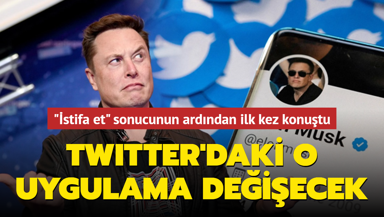"İstifa et" sonucunun ardından ilk kez konuştu: Twitter'daki o uygulama ...