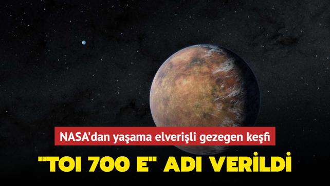 "TOI 700 e" adı verildi... NASA'dan yaşama elverişli gezegen keşfi