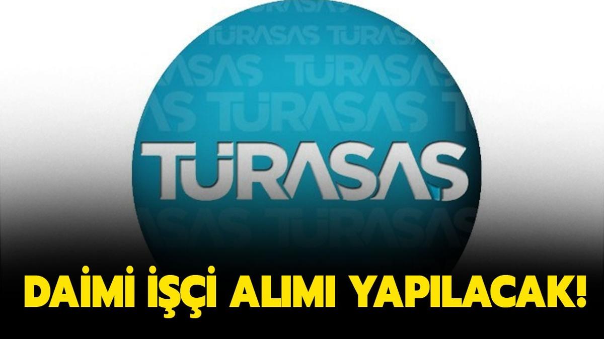 TÜRASAŞ Genel Müdürlüğü 27 Daimi İşçi alacak! TÜRASAŞ Genel Müdürlüğü 27 Daimi İşçi alacak!