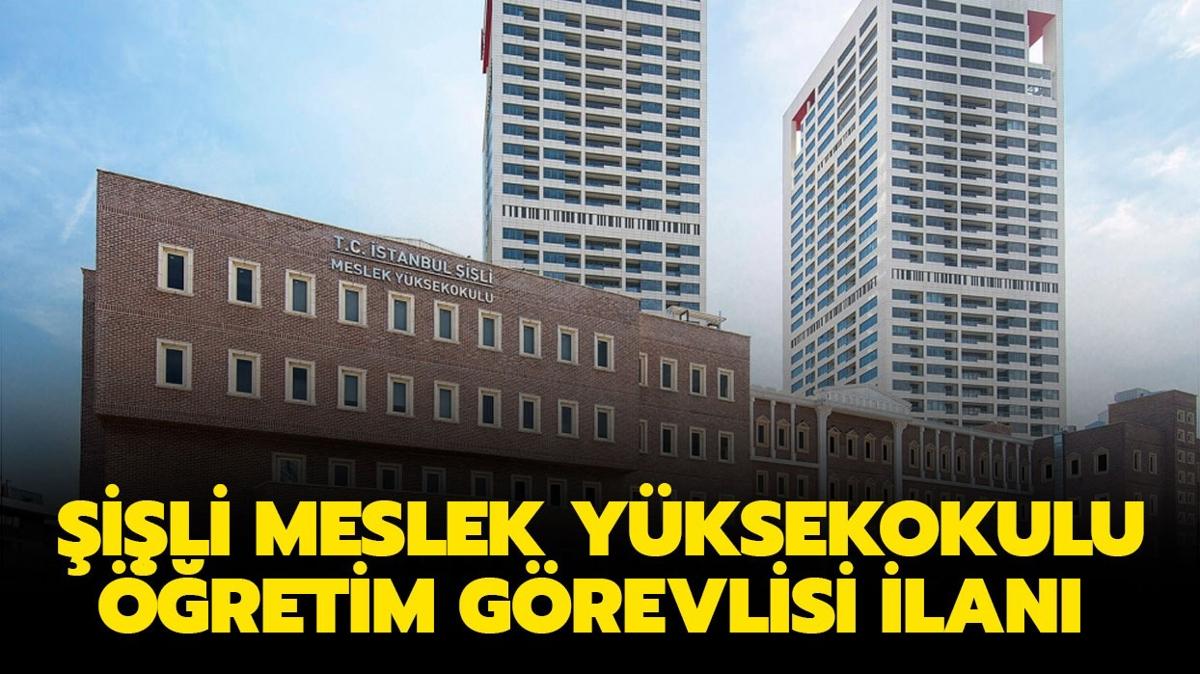 Şişli Meslek Yüksekokulu öğretim görevlisi alacak!