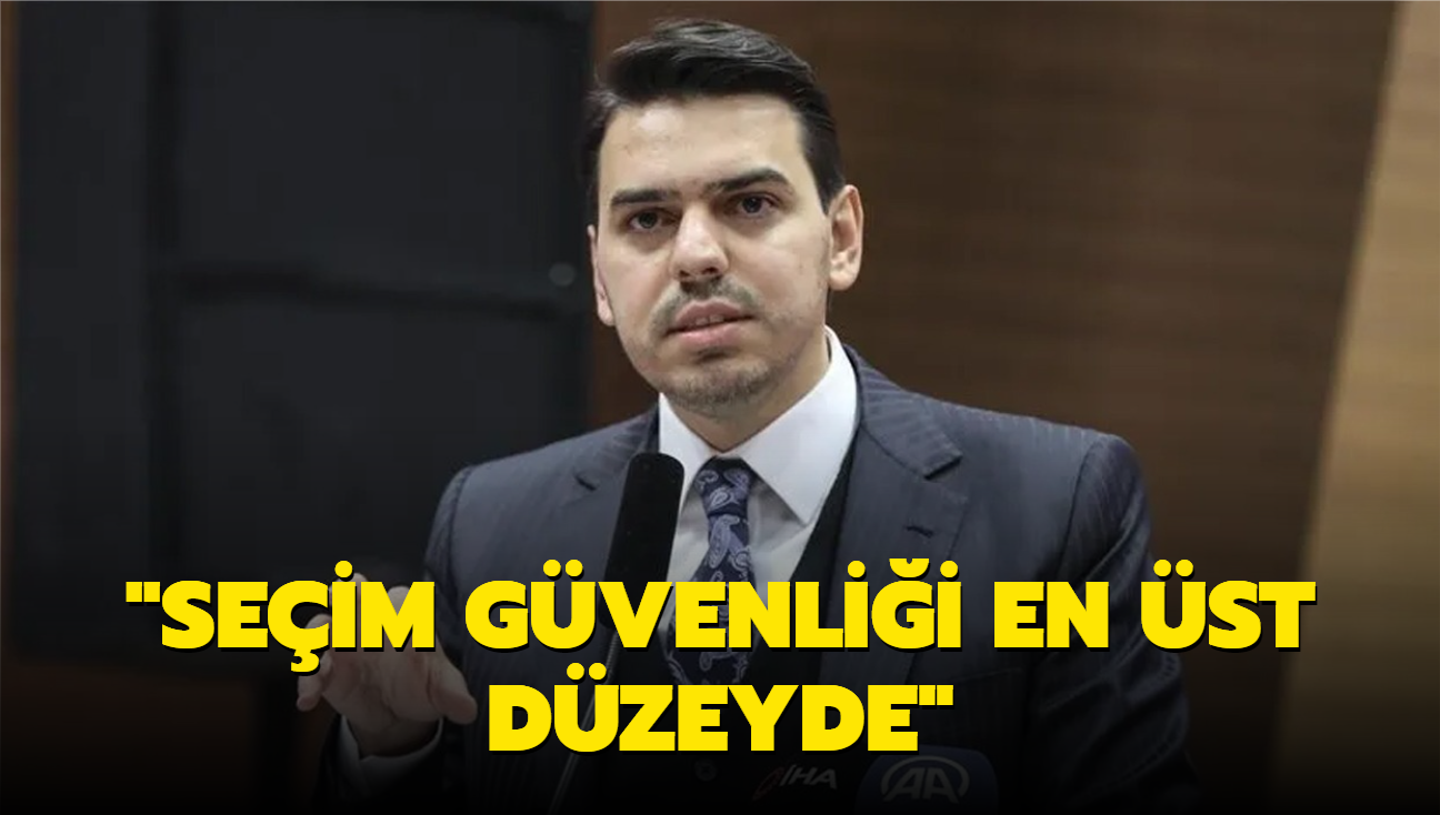 YTB Başkanı Abdullah Eren: Seçim güvenliği en üst düzeyde