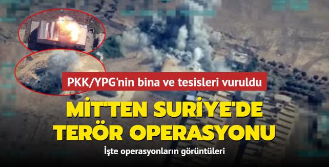Mİtten Suriyede Terör Operasyonu Pkk Ypgnin Bina Ve Tesisleri Vuruldu