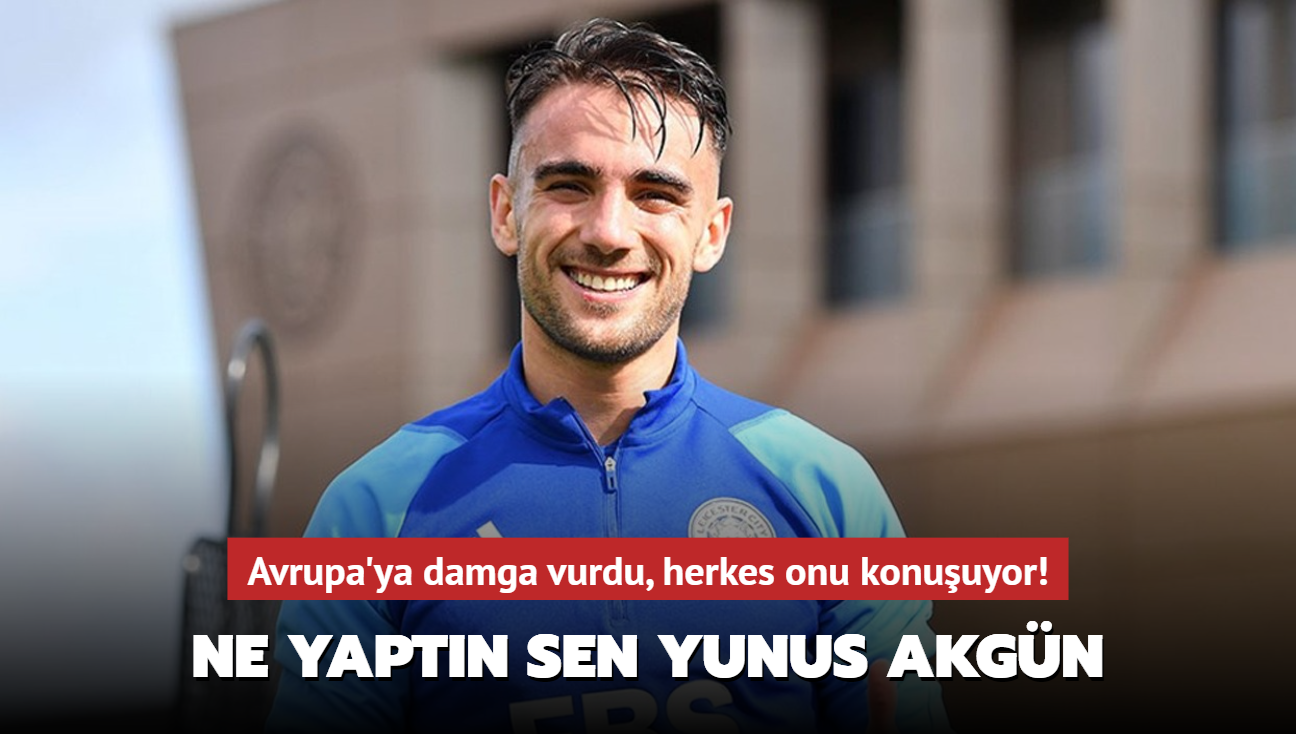 Ne yaptın sen Yunus Akgün! Avrupa'ya damga vurdu, herkes onu konuşuyor