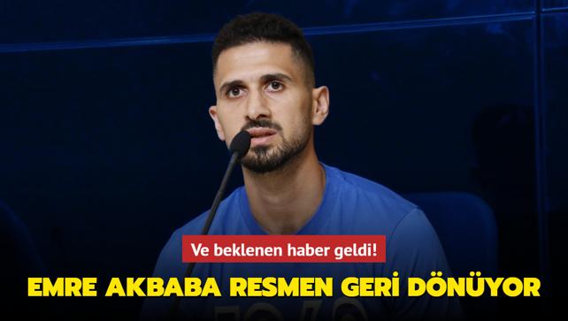 Ve beklenen haber geldi! Emre Akbaba resmen geri dönüyor...