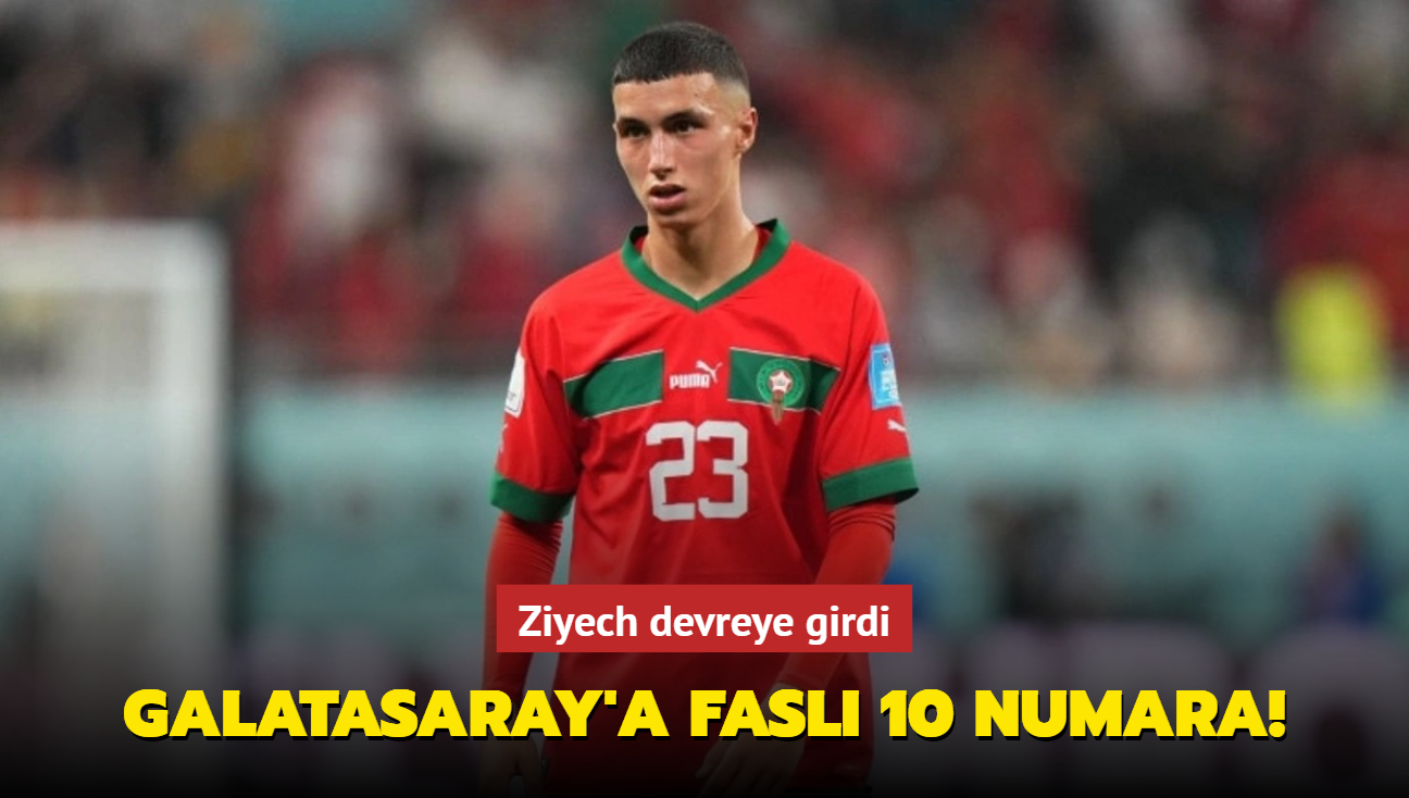 Galatasaray'a Faslı 10 numara! Ziyech devreye girdi