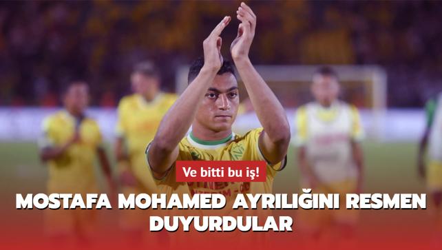 Ve bitti bu iş! Mostafa Mohamed ayrılığını resmen duyurdular...
