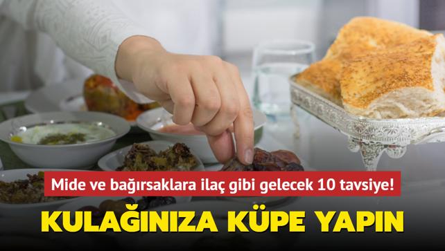 Mide ve bağırsaklara ilaç gibi gelecek 10 tavsiye! Kulağınıza küpe yapın