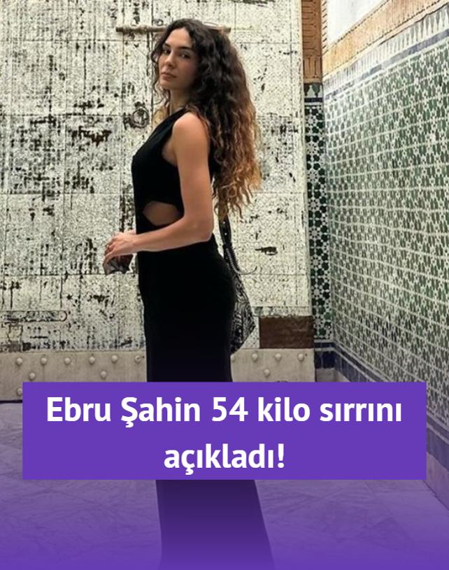 Ebru Şahin 54 kilo sırrını açıkladı! Dalga geçilen o maskeler Şahin'in ...