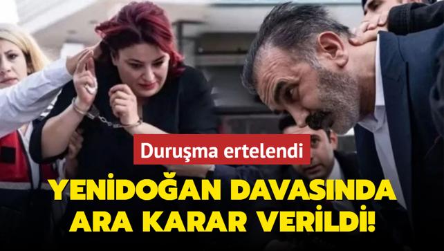 Yenidoğan davasında ara karar!