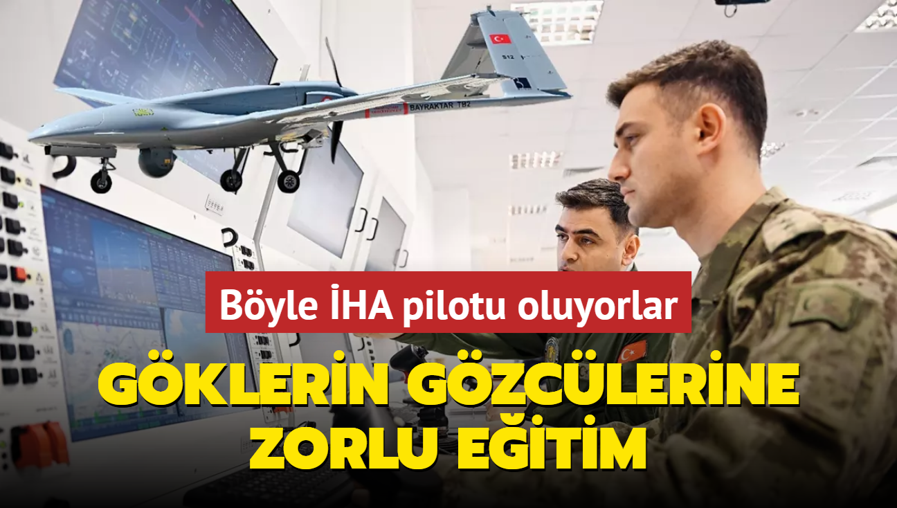 GÃ¶klerin gÃ¶zcÃ¼lerine zorlu eÄitim