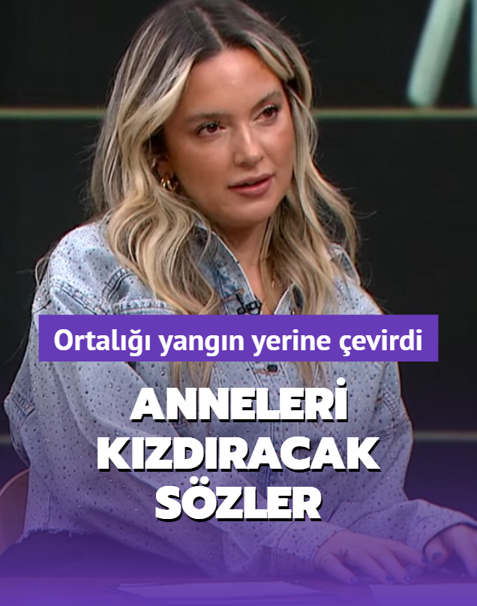 Annelerle ilgili sÃ¶zleri ortalÄ±ÄÄ± karÄ±ÅtÄ±rdÄ±