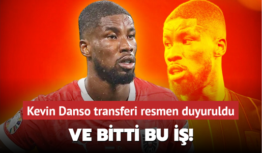 Ve bitti bu iş! Kevin Danso transferi resmen duyuruldu